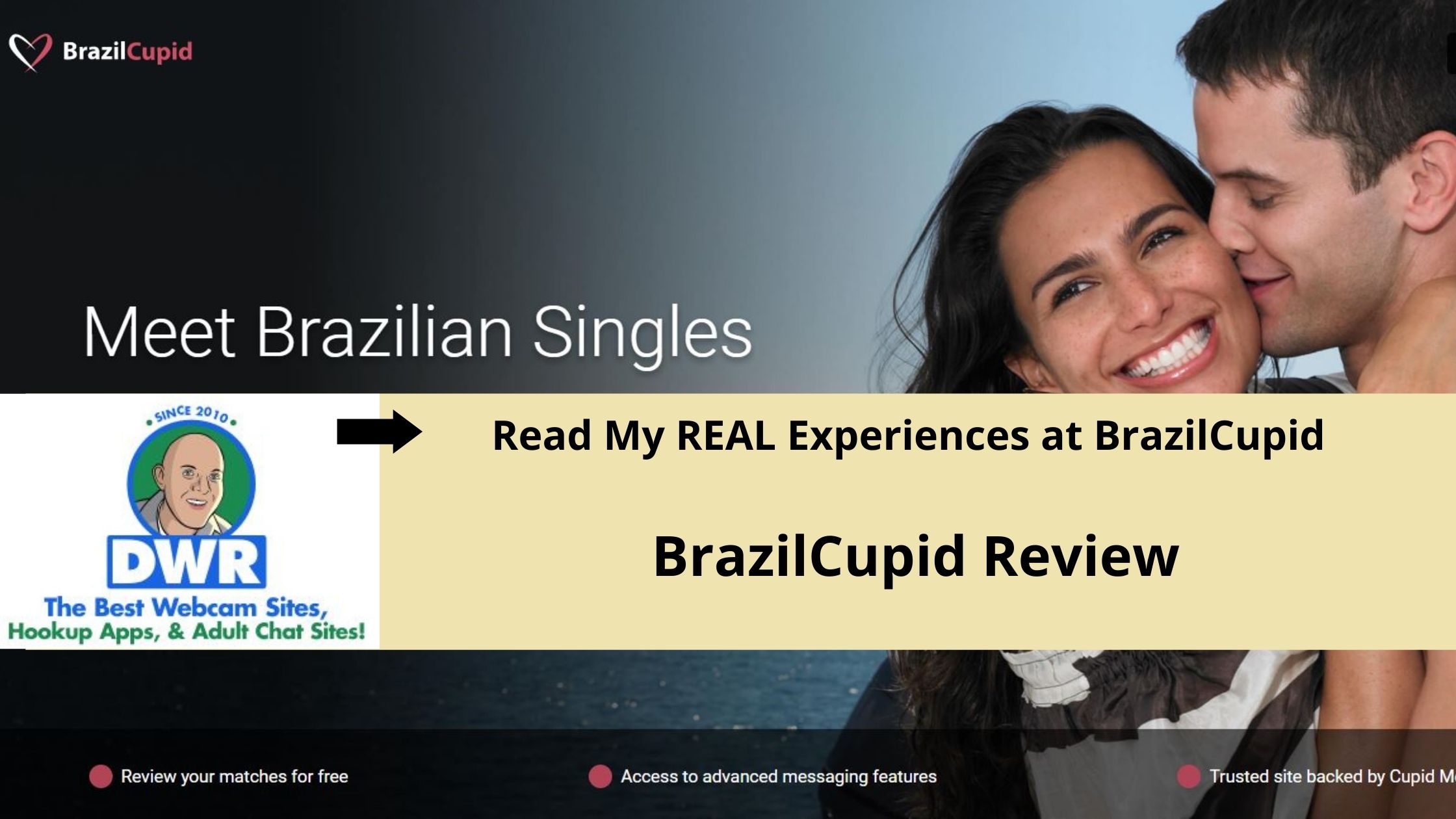 BrazilCupid Reviews - Our Honest Insights!